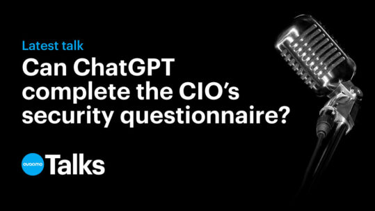 Can ChatGPT complete the enterprise CIO’s security questionnaire?